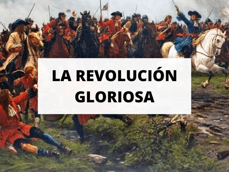 Descubre toda la información sobre la Revolución Gloriosa